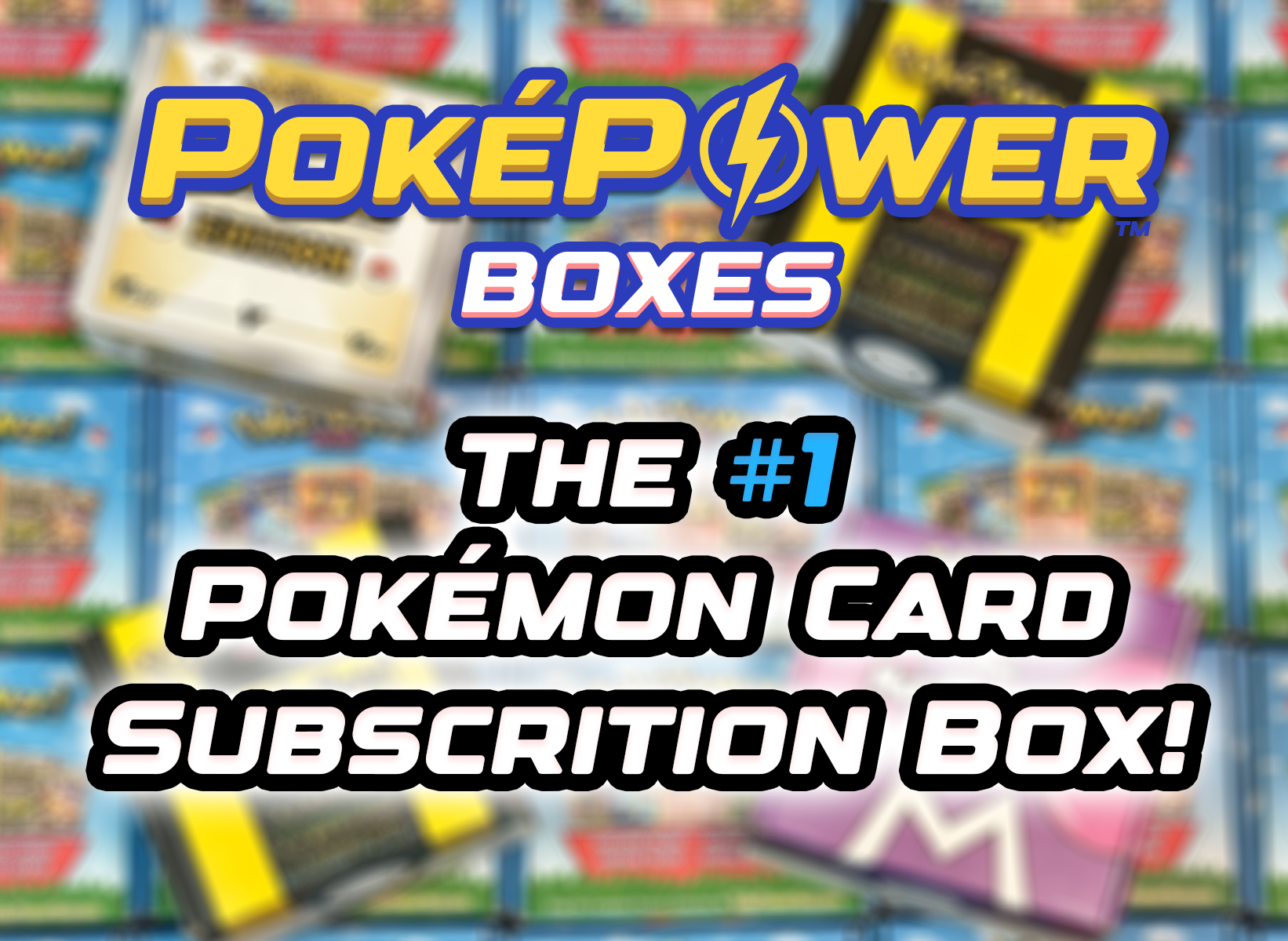 PokePower Boxes!® Pokemon Card Subscription Boxes – PokéPower Box
